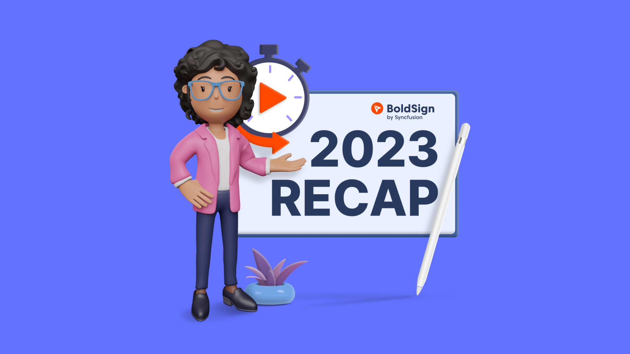 A Recap of BoldSign's Key Features and Achievements in 2023 - BoldSign