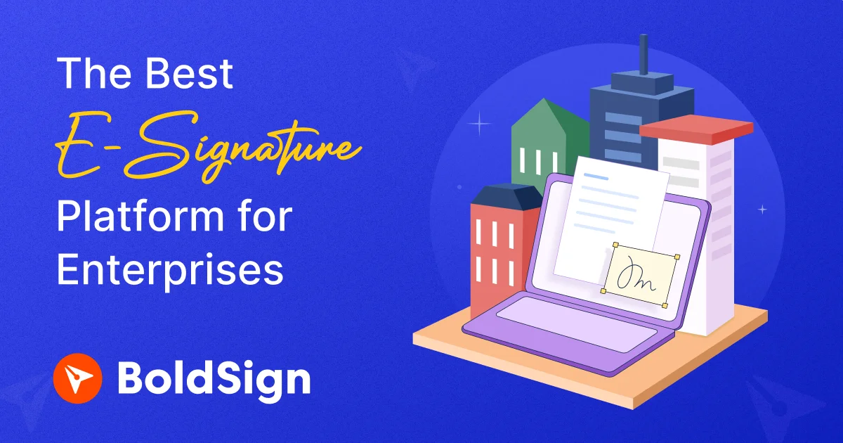 Enterprise eSignature Solutions for Businesses - BoldSign